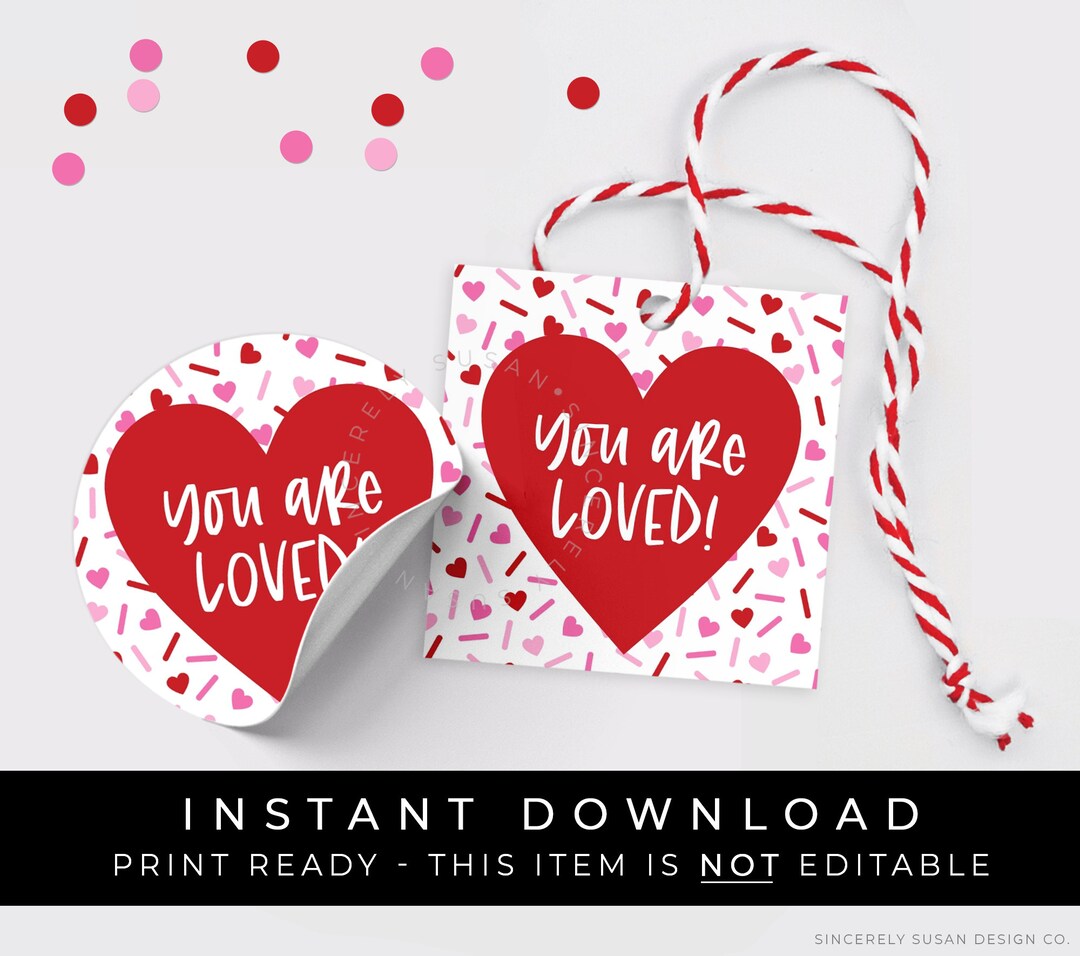 Instant Download You Are LOVED Valentine's Day Cookie Tag, Red Heart ...