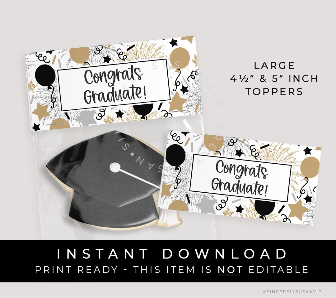 Instant Download Large Graduation Cookie Bag Topper Printable, Congrats ...