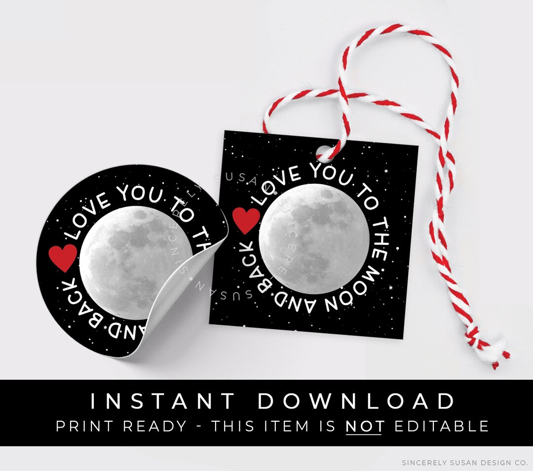 Instant Download Love You to the Moon and Back Cookie Tag, Space Moon ...