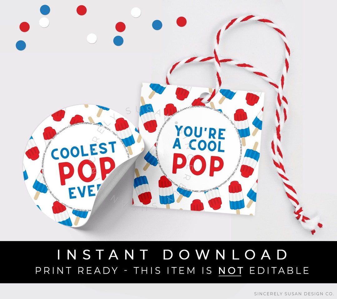 Instant Download Coolest Pop Popsicle Gift Tag, Father's Day Patriotic ...