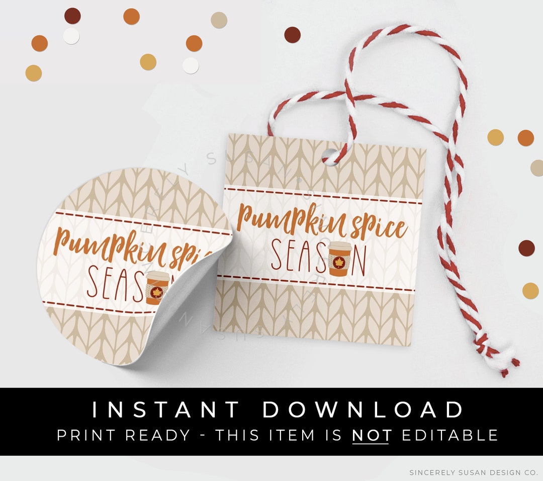 Instant Download Pumpkin Spice Season Printable Tag, Fall Pumpkin Spice ...