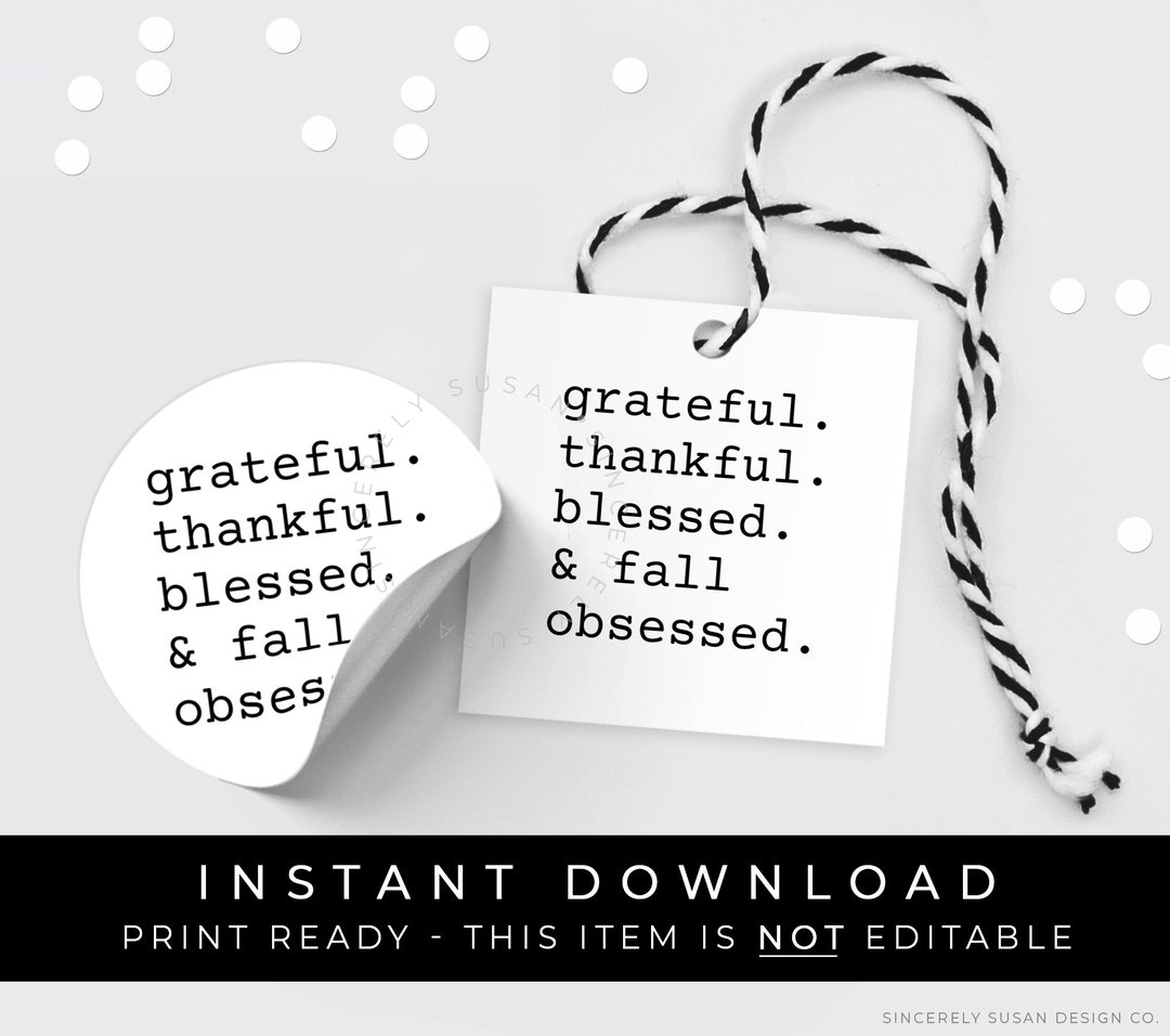Instant Download Grateful Thankful Blessed Tag Fall Obsessed Minimal ...
