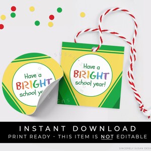 Instant Download Crayons Have a Bright School Year Tag, Back to School ...