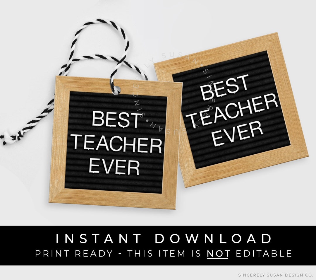 Instant Download Best Teacher Ever Tag Letter Board Printable Teacher ...