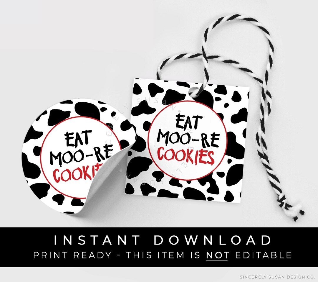 Instant Download Eat More Cookies Cow Cookie Tag, Moo Cow Print Cookie ...