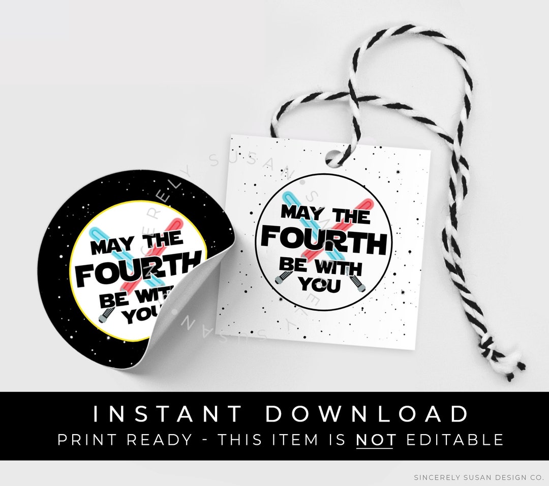 Instant Download May the Fourth Be With You Tag, Space Wars Galaxy May ...