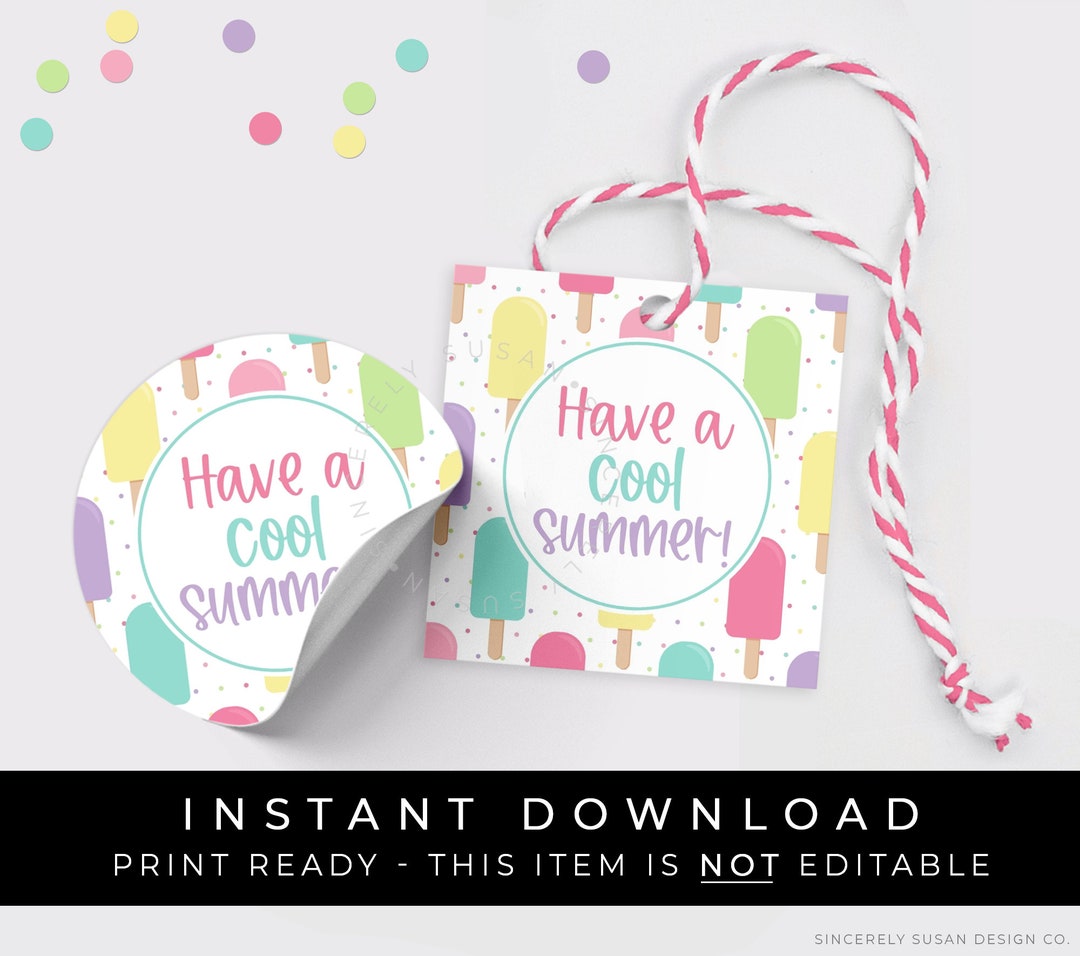 Instant Download Have a Cool Summer Popsicle Tag Printable, Popsicle ...
