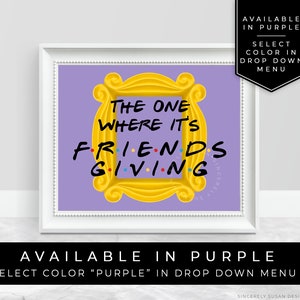 Friends TV Show Party Printable Friendsgiving Sign the One With the ...