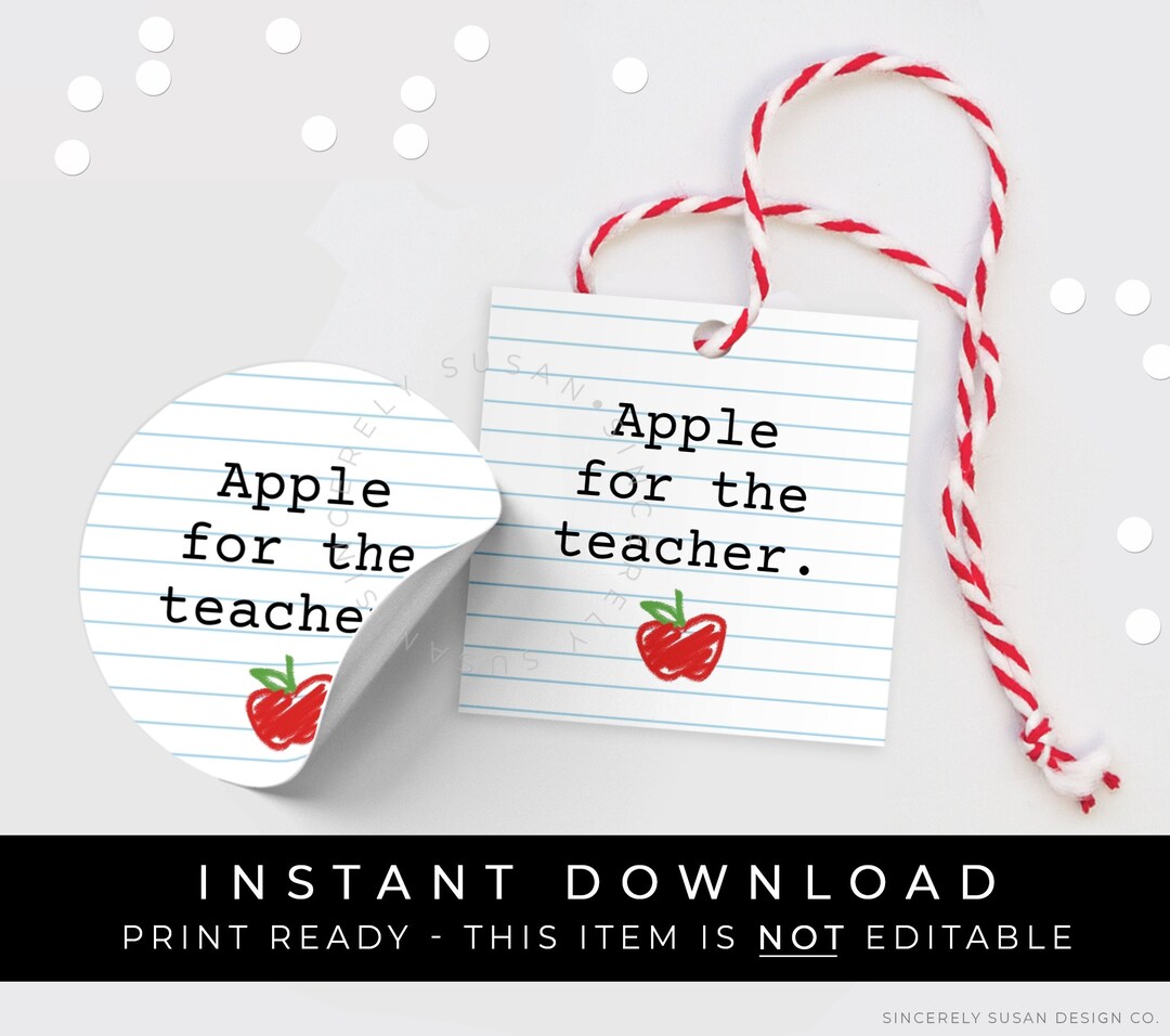 Instant Download Apple for the Teacher Back to School Tag, Notebook ...