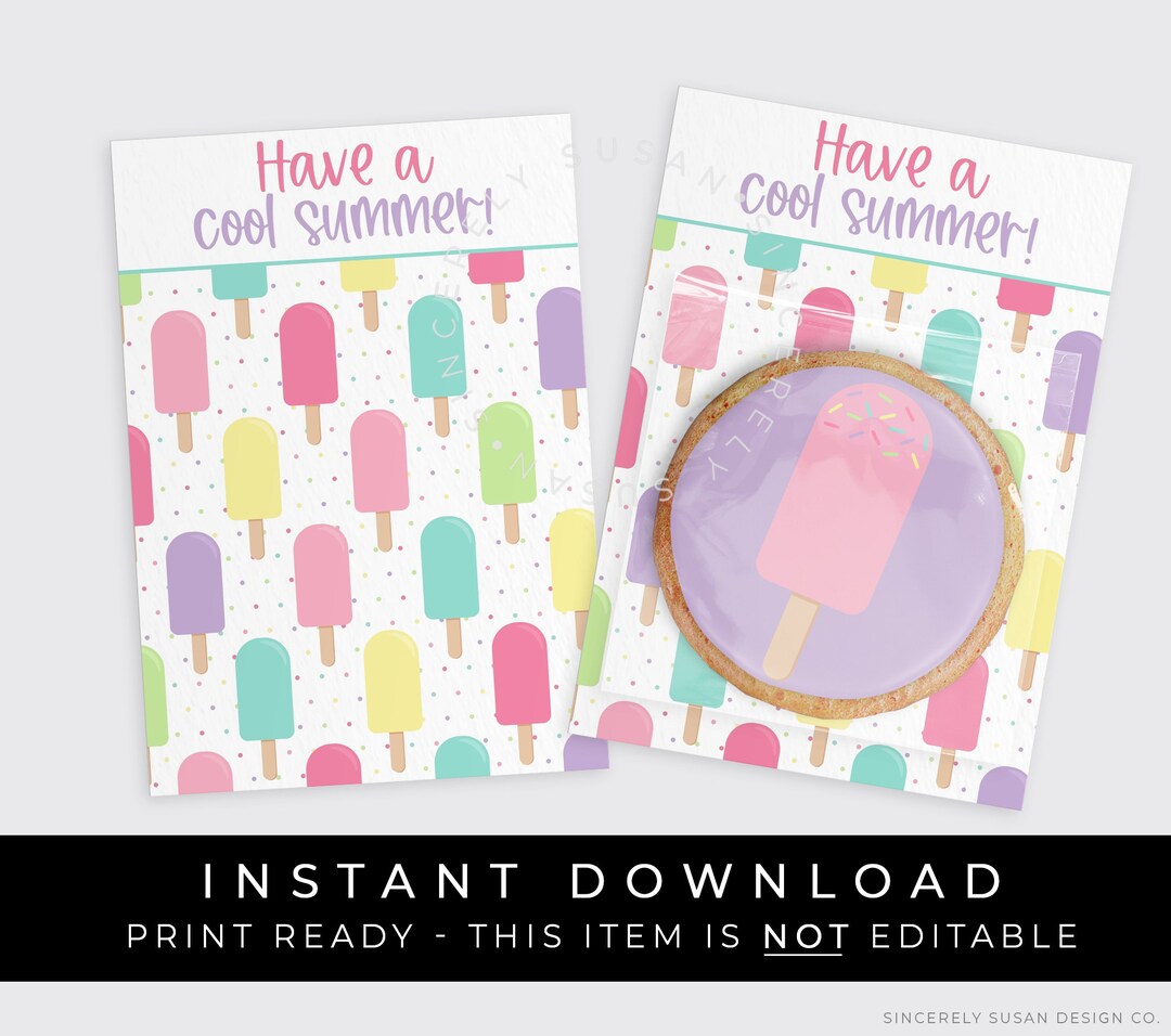 Instant Download Popsicle Cookie Card Printable, Have A Cool Summer ...