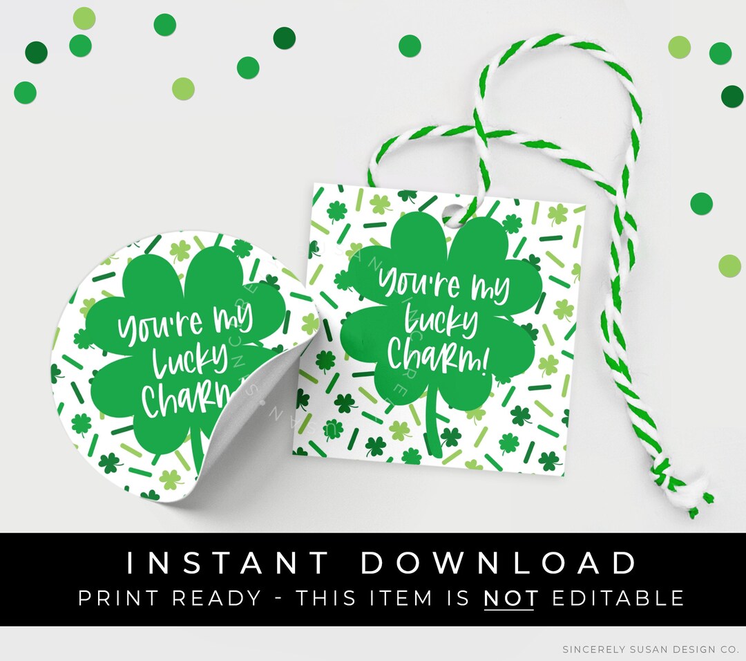 Instant Download You're My LUCKY Charm St. Patrick's Day Cookie Tag ...