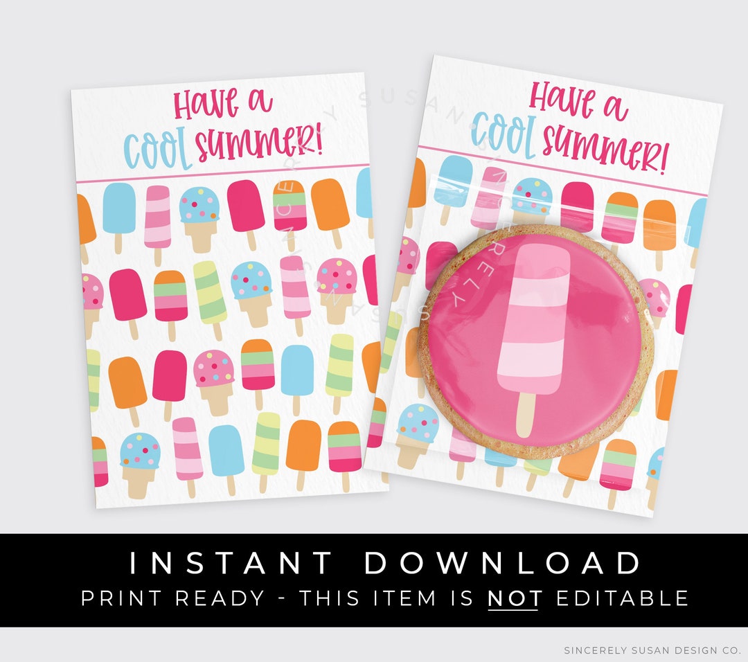 Instant Download Popsicle Ice Cream Cookie Card Printable, Have a Cool ...