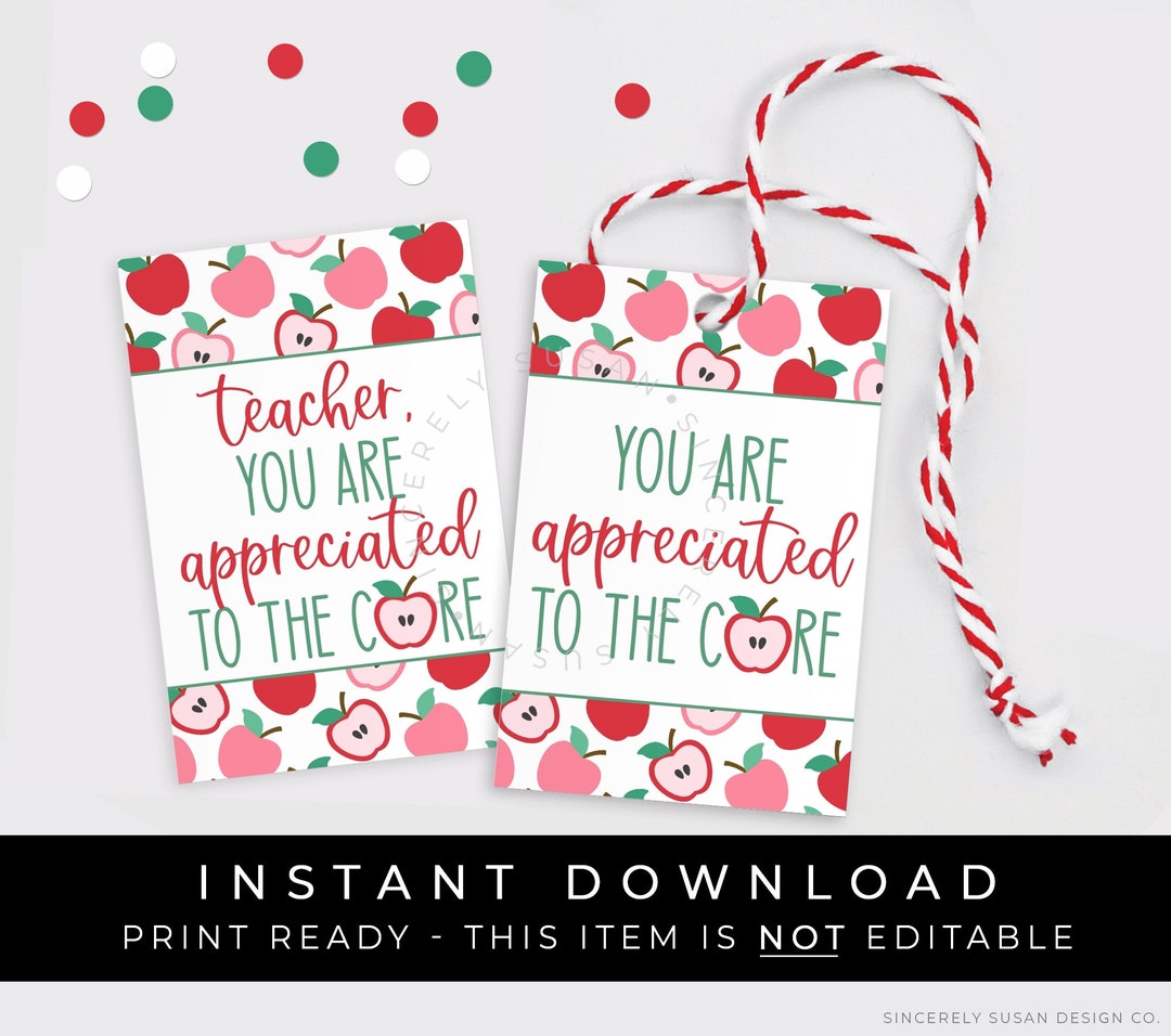 Instant Download You Are Appreciated to the Core Tag Printable, Teacher ...