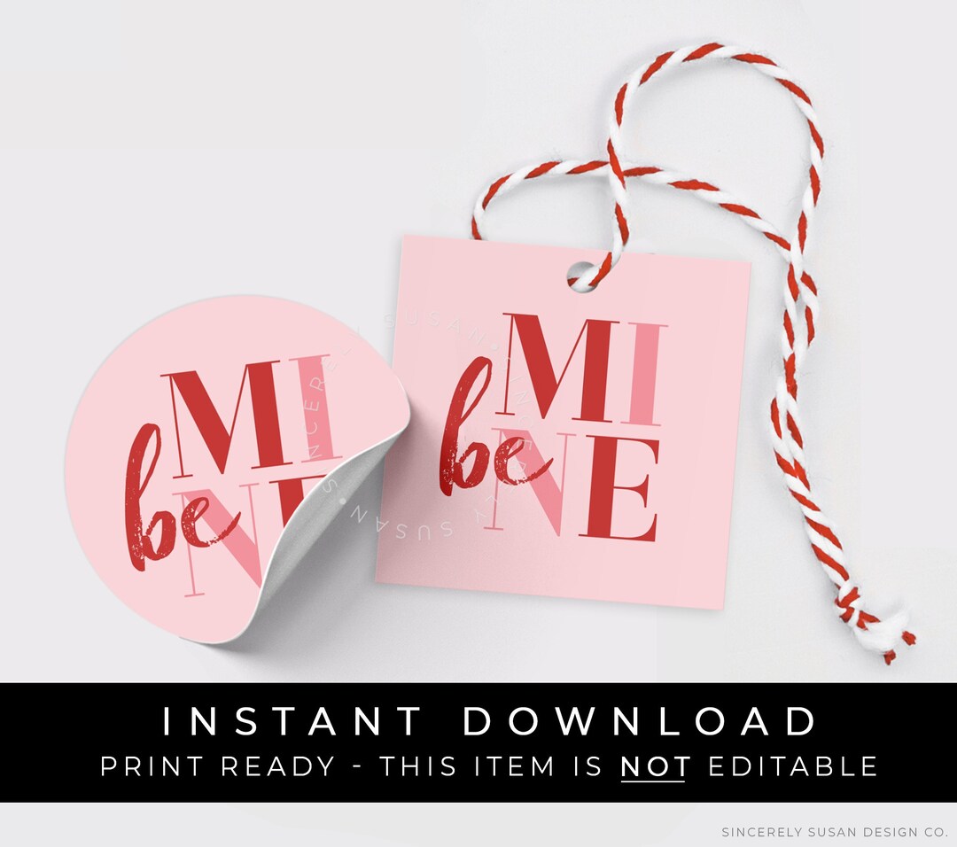 Instant Download BE MINE Modern Valentine's Day Cookie Tag, Valentine ...