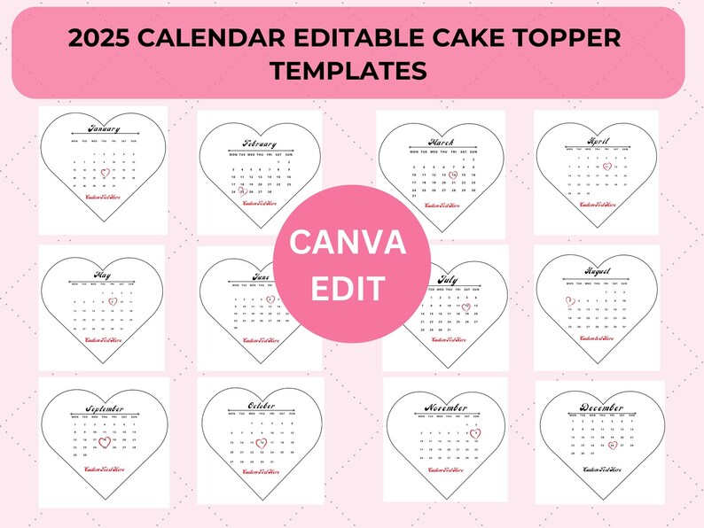 Heart Cake Topper 2025 Calendar Template (canva Editable, Printable) - Etsy