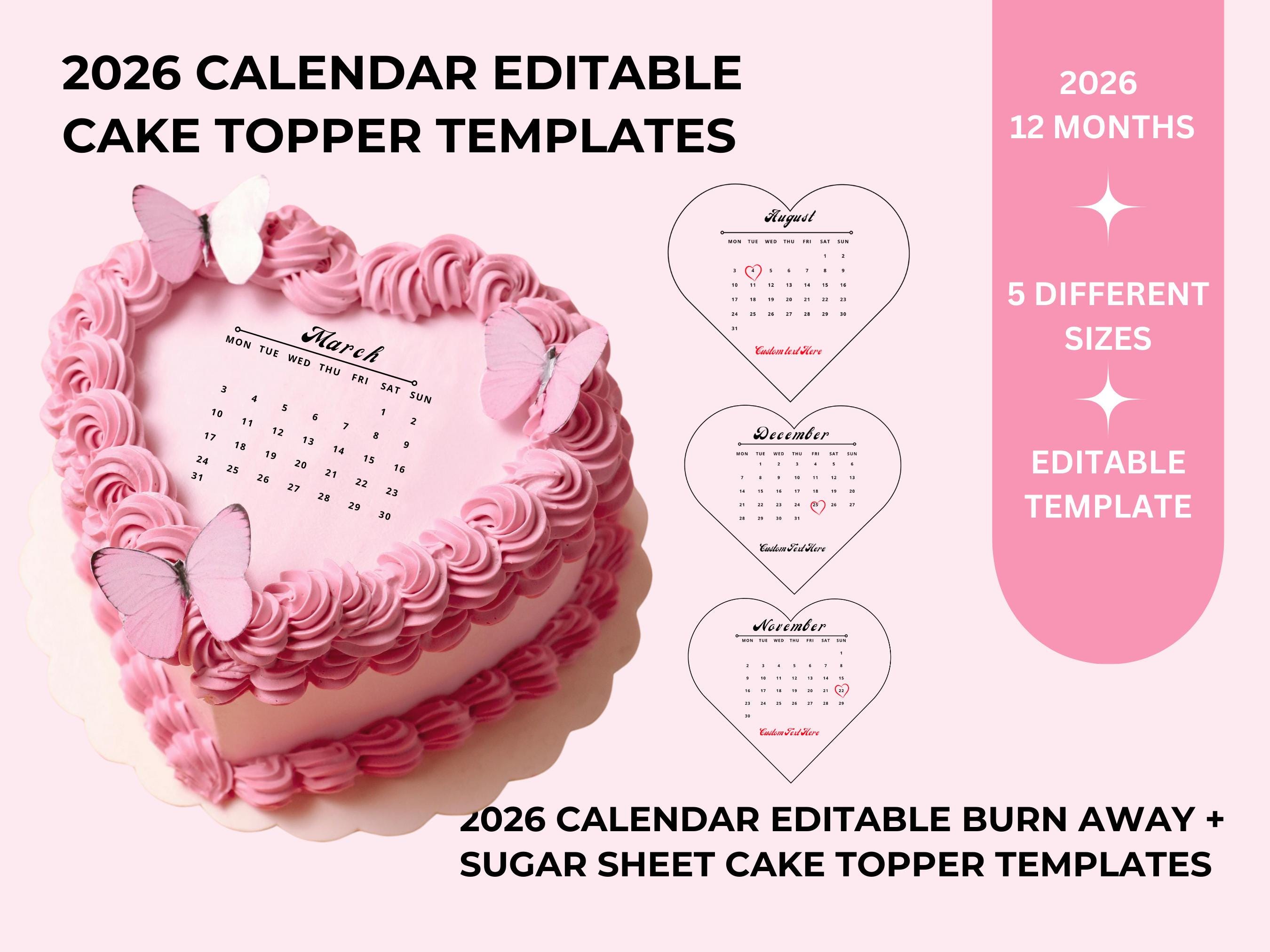 2026 Custom Calendar Heart Cake Toppers, Burn Away Cake Topper Calendar ...