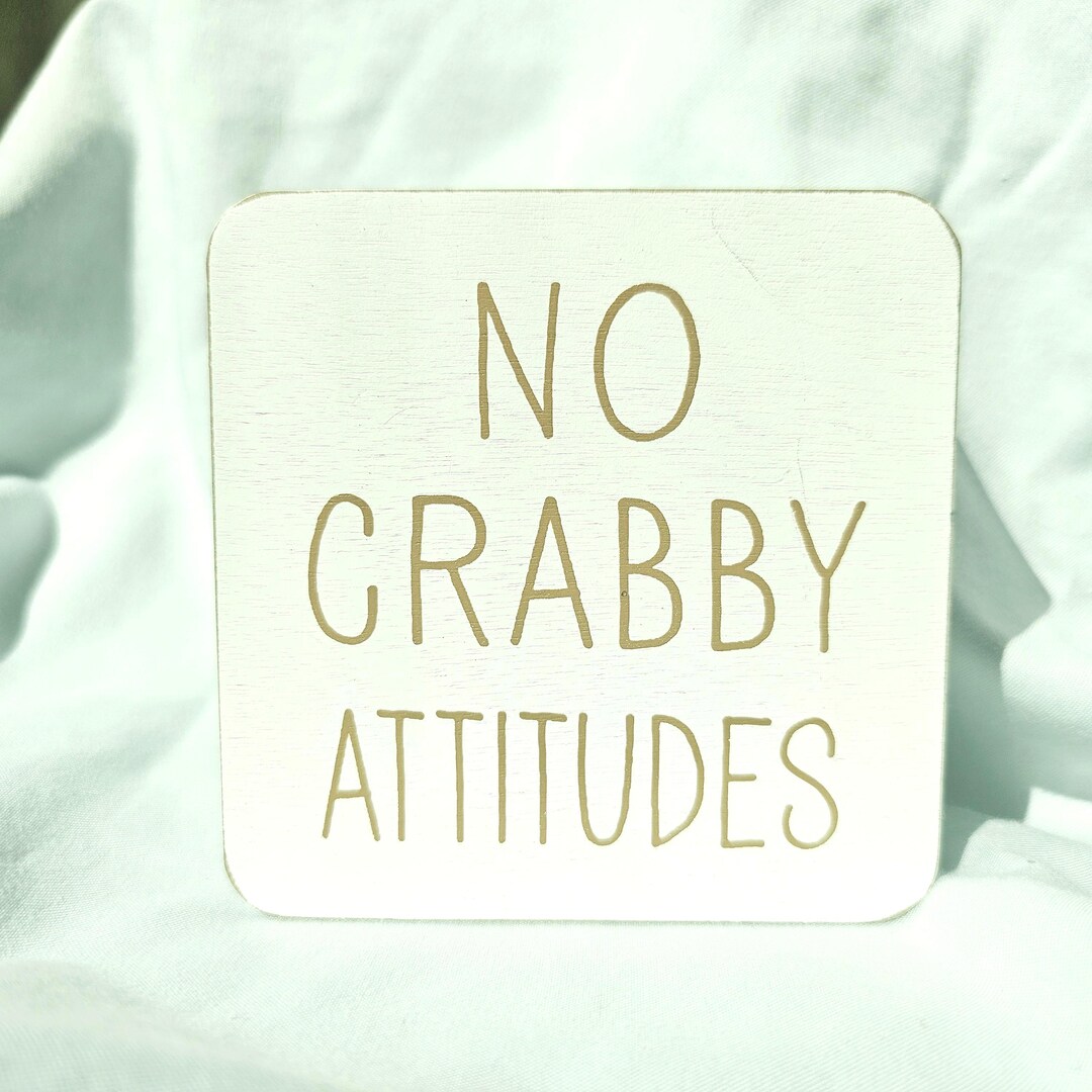 No Crabby Attitudes Wood Box Sign - Etsy