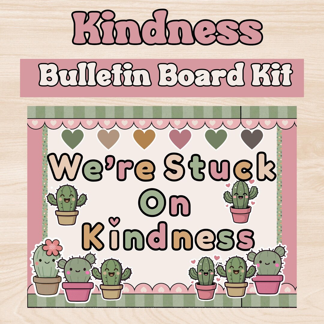 Stuck on Kindness Bulletin Board Kit • Cactus Classroom Decor ...