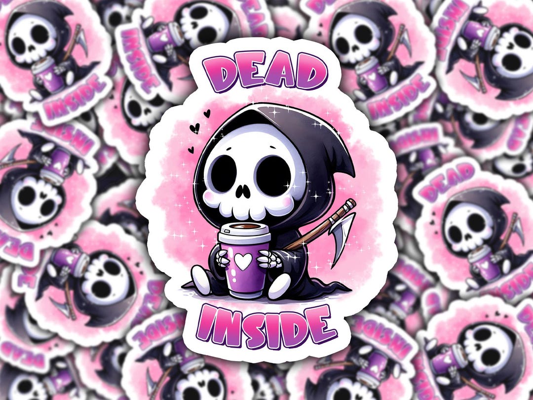 Dead Inside Sticker! Cute Sticker for All Your Tumbler, Computer ...