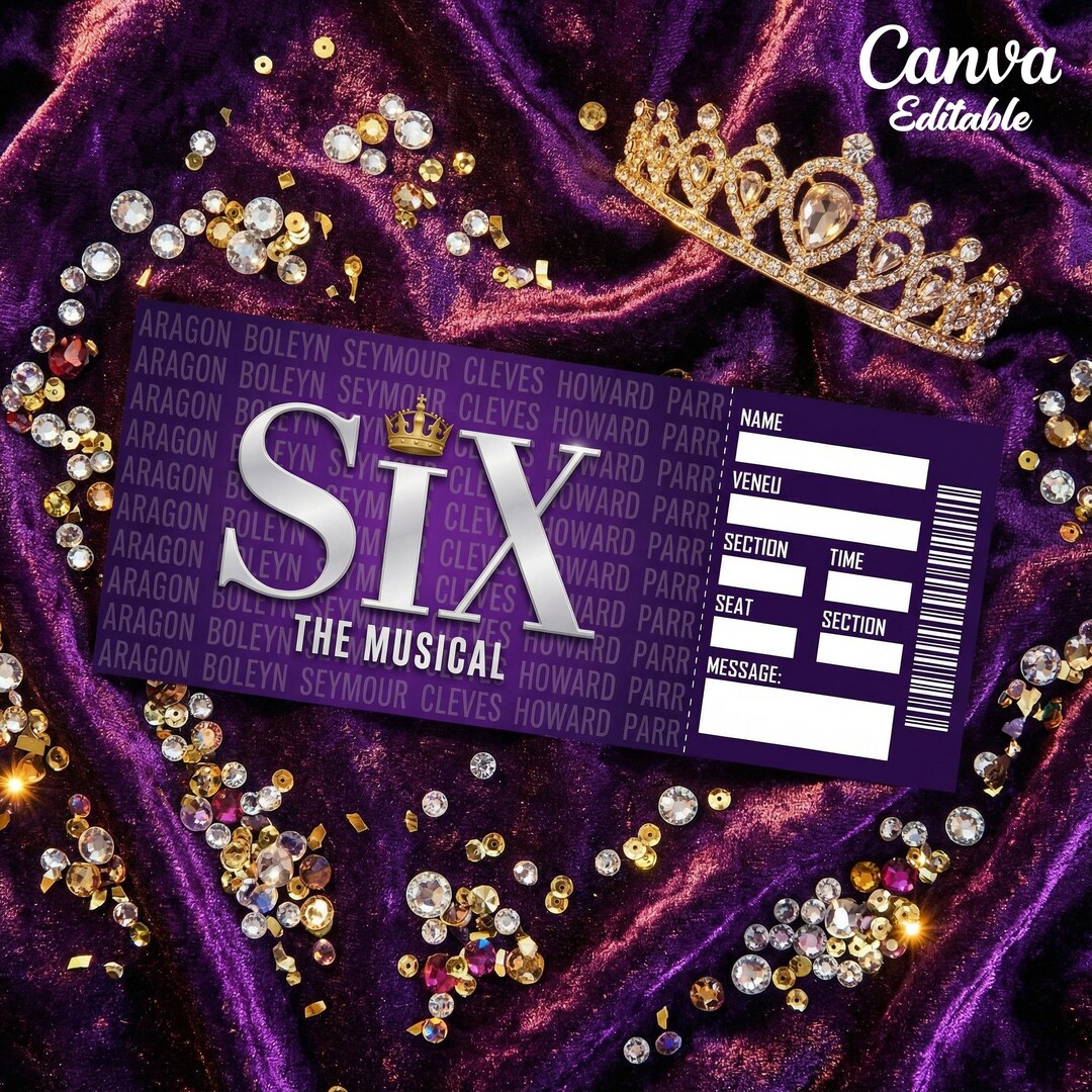 Six Musical Ticket Template | Broadway Surprise Gift Reveal | Canva ...