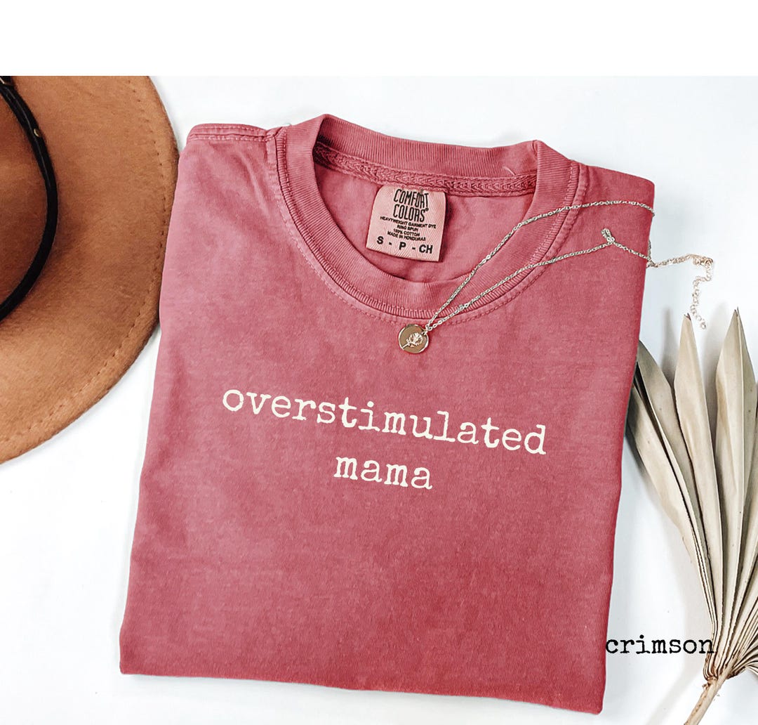 OVERSTIMULATED MOM SHIRT, Overstimulated Moms, Mama Shirt, Cool Mom ...