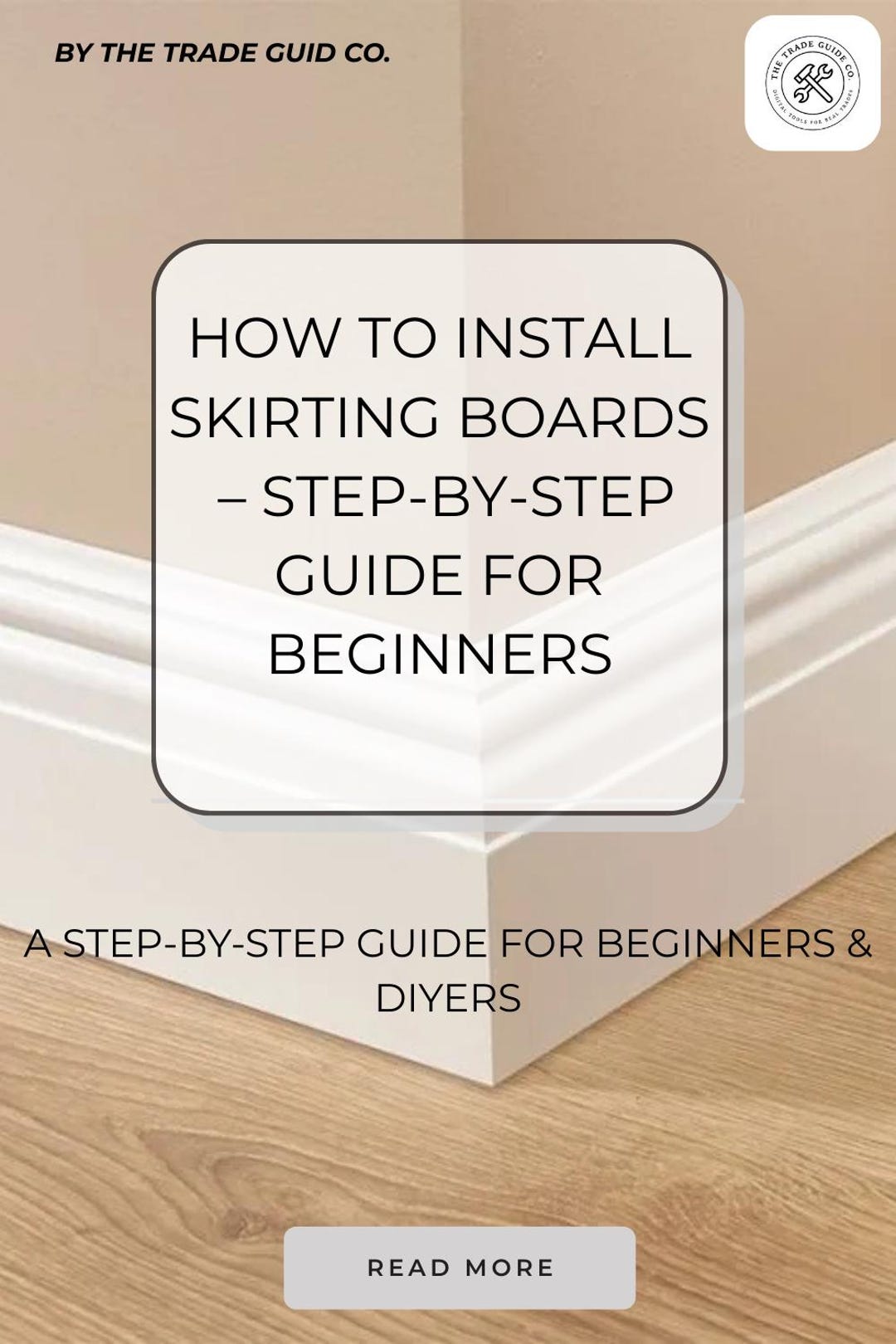 Skirting Board Installation Guide – Step-by-step DIY PDF | Beginner ...