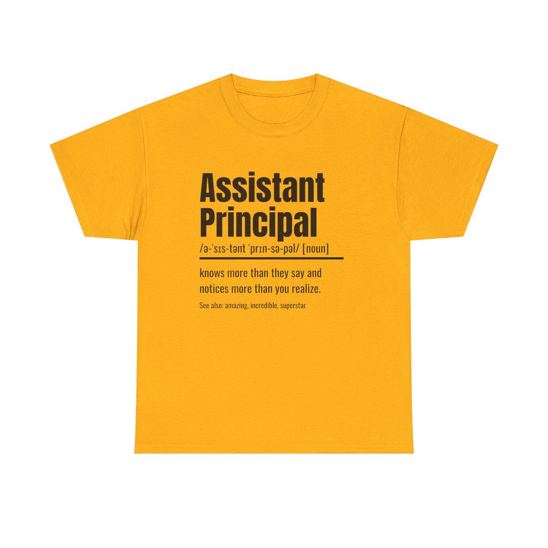 Assistant Principal Shirt (they), Gifts for Educators, Teacher ...