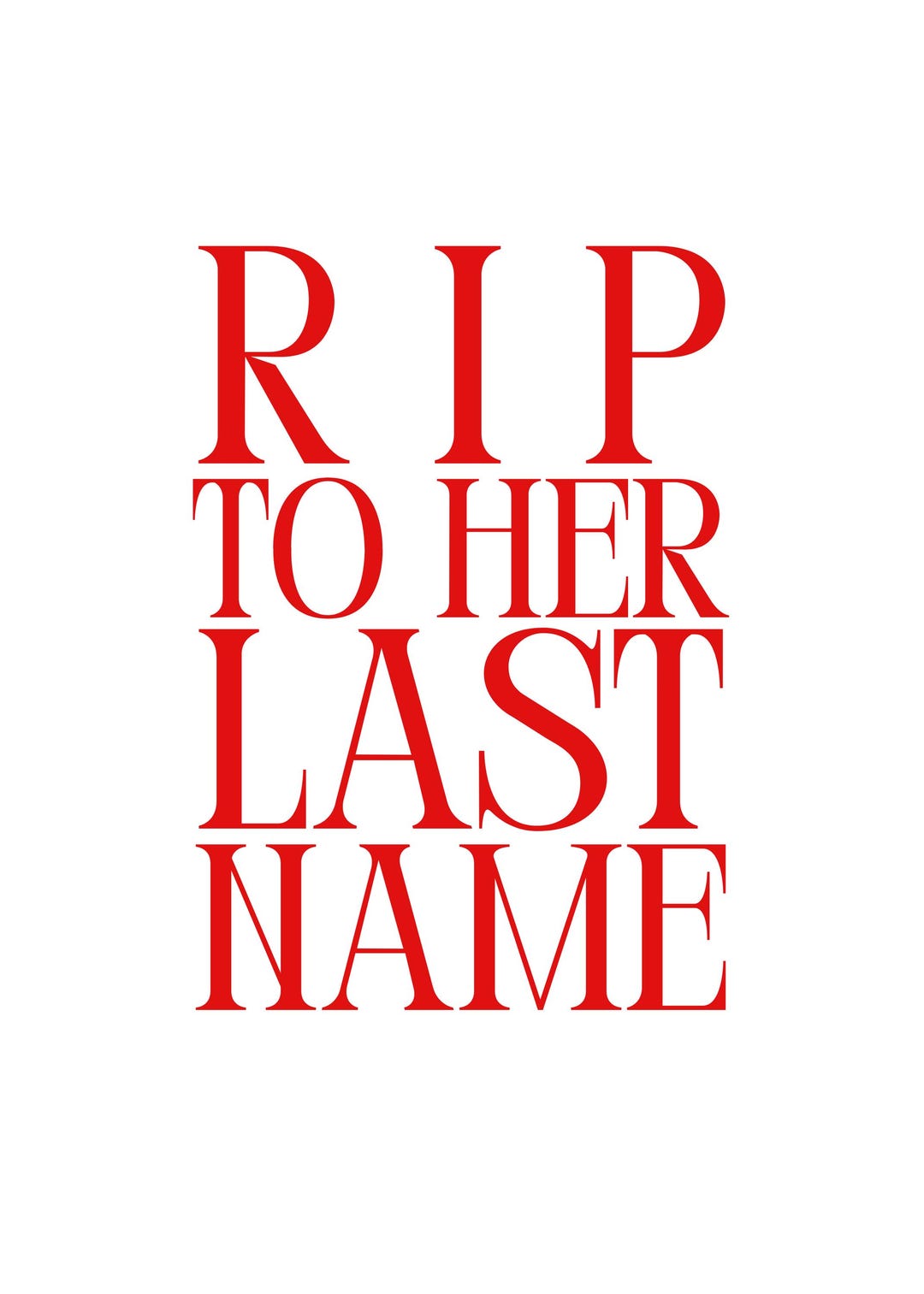 RIP to Her Last Name SVG and PNG - Etsy