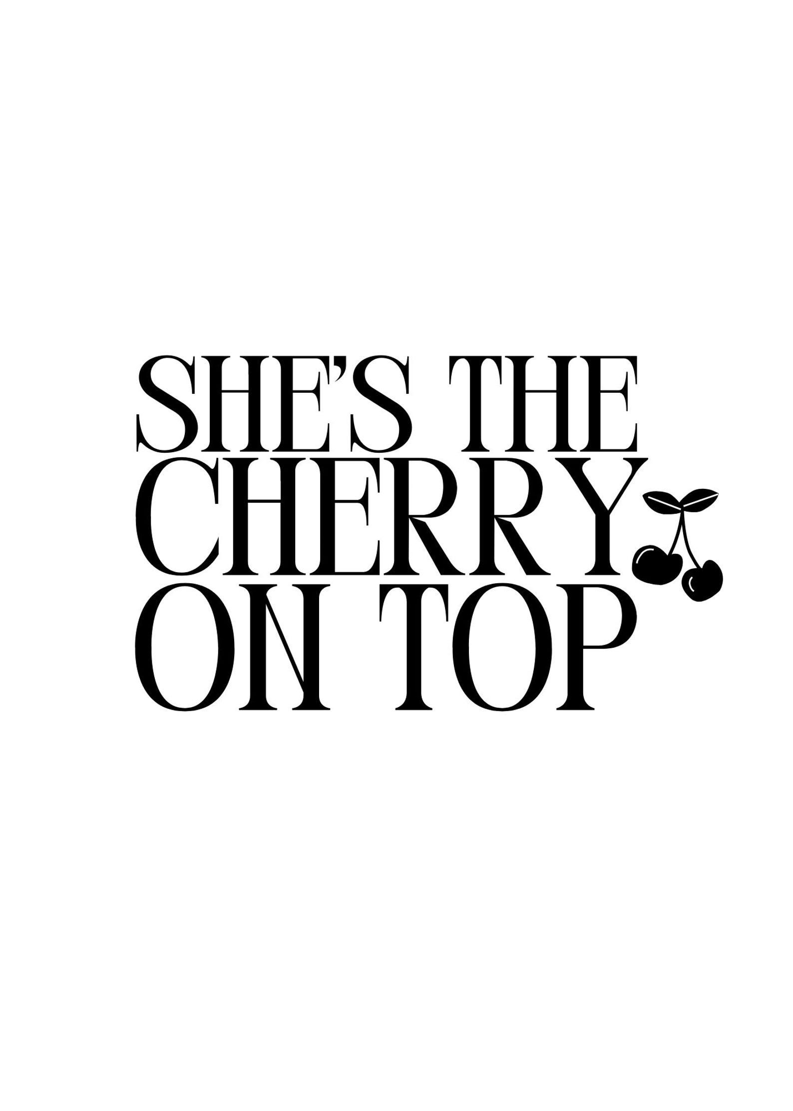 She's the Cherry on Top SVG and PNG - Etsy