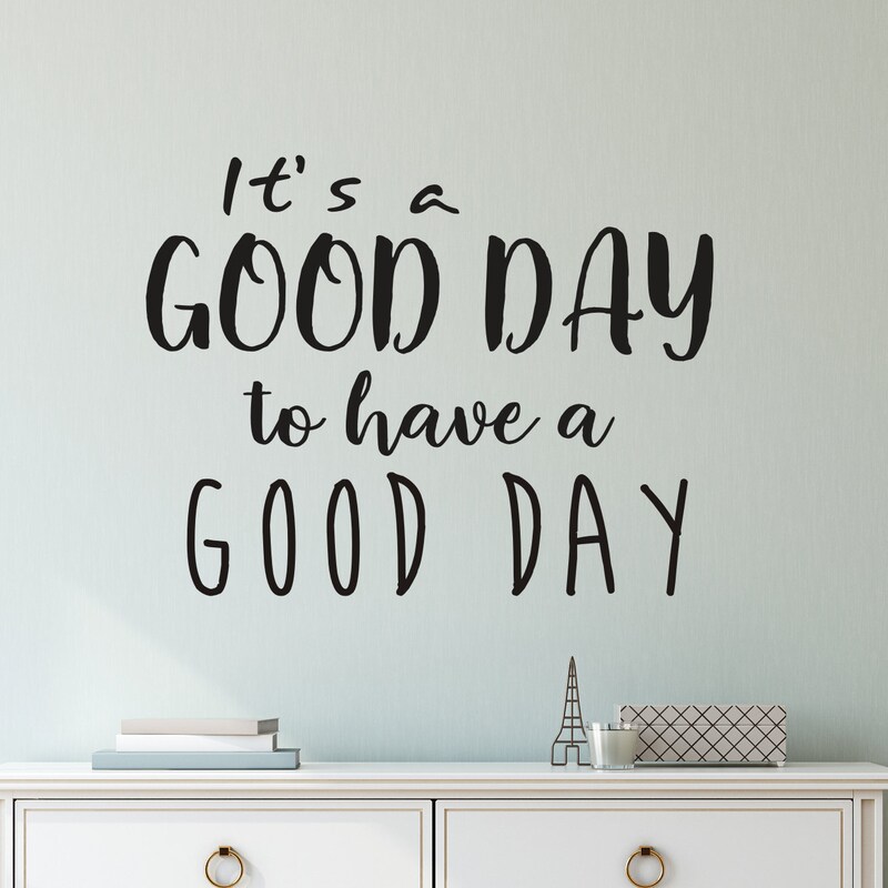 Today is a Good Day - Etsy