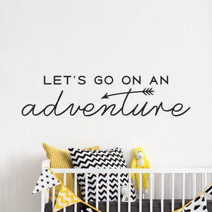 Let's Go on an Adventure Wall Quote Decal, Adventure Awaits Wall Decal ...