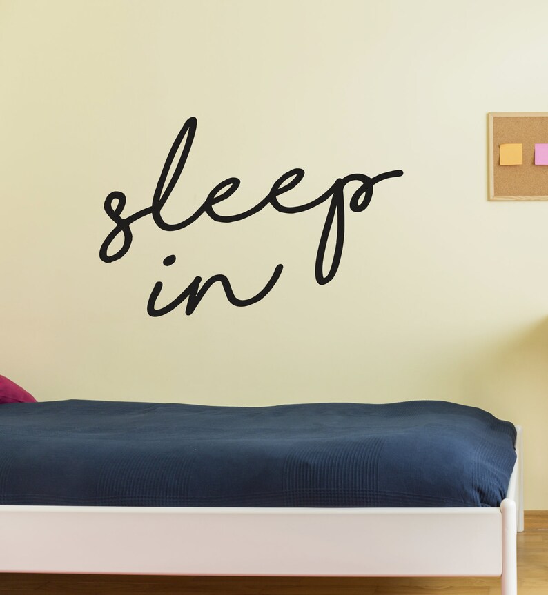Sleep in Wall Decal, Bedroom Wall Quotes, Custom Wall Decals, Sleep ...