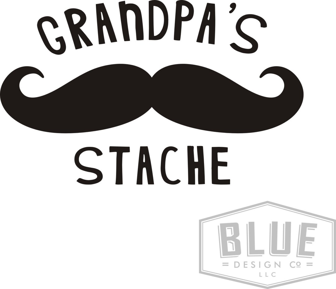 Grandpa's Stache Vinyl Decals - Grandpa's Stache Mustache Vinyl Decal ...