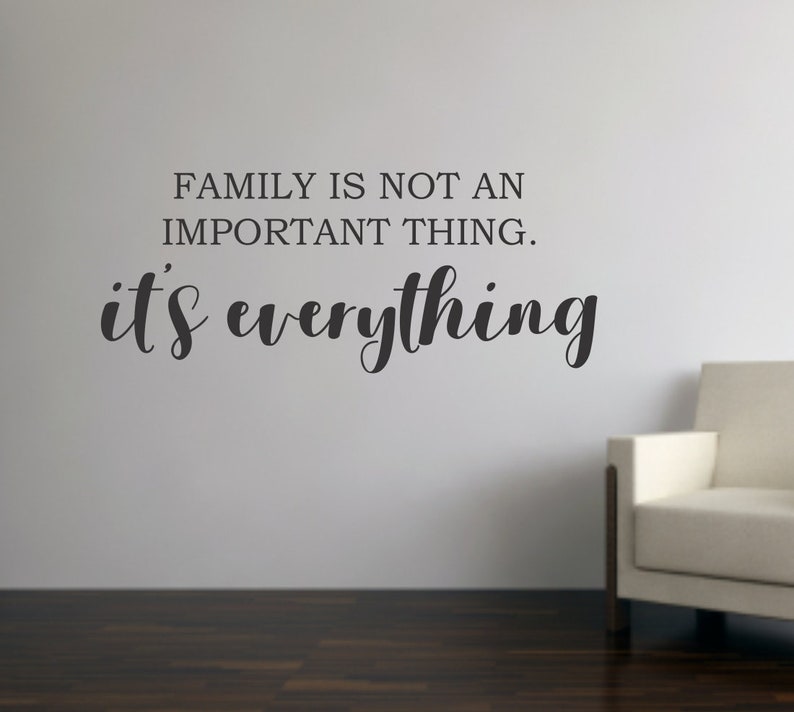 Family is Everything Wall Quote Decal Family is Not an - Etsy