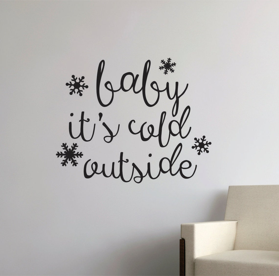 Christmas Wall Decal / Baby It's Cold Outside Wall Decal / - Etsy