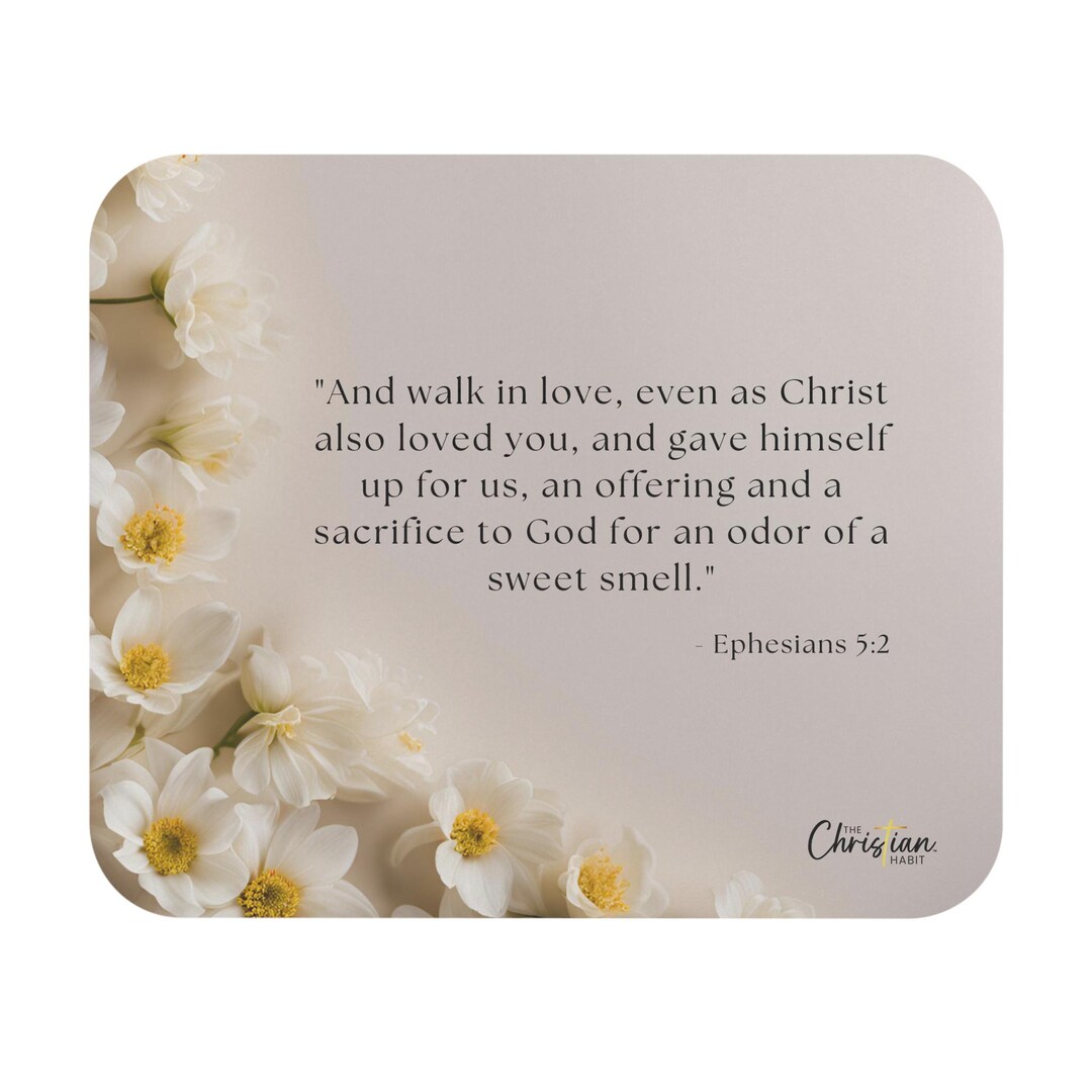 Christian Mouse Pad - Bible Verse Mouse Pad - Ephesians 5:2 Scripture ...