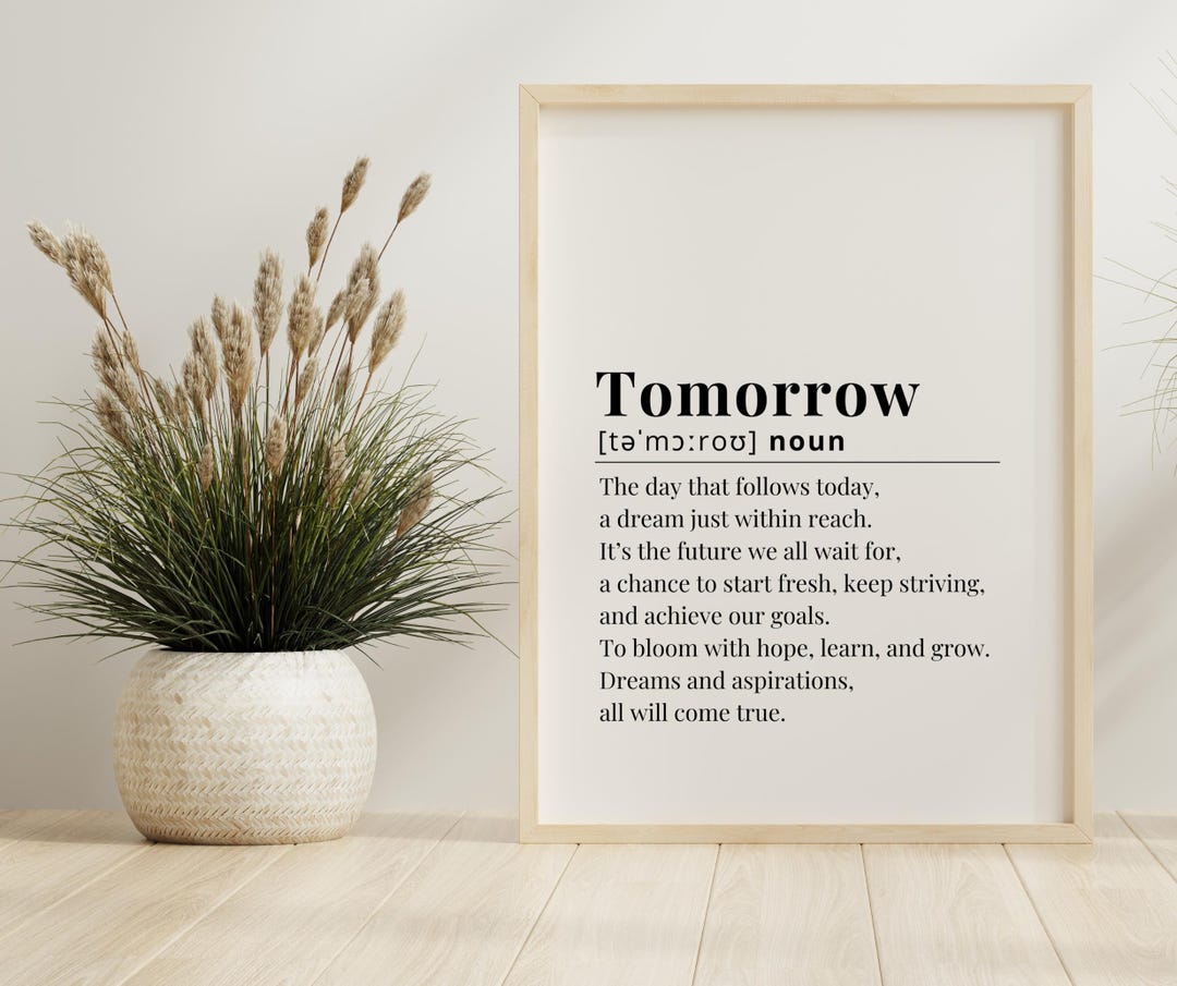 Tomorrow Definition Wall Art – Inspirational Quote Print for Motivation ...
