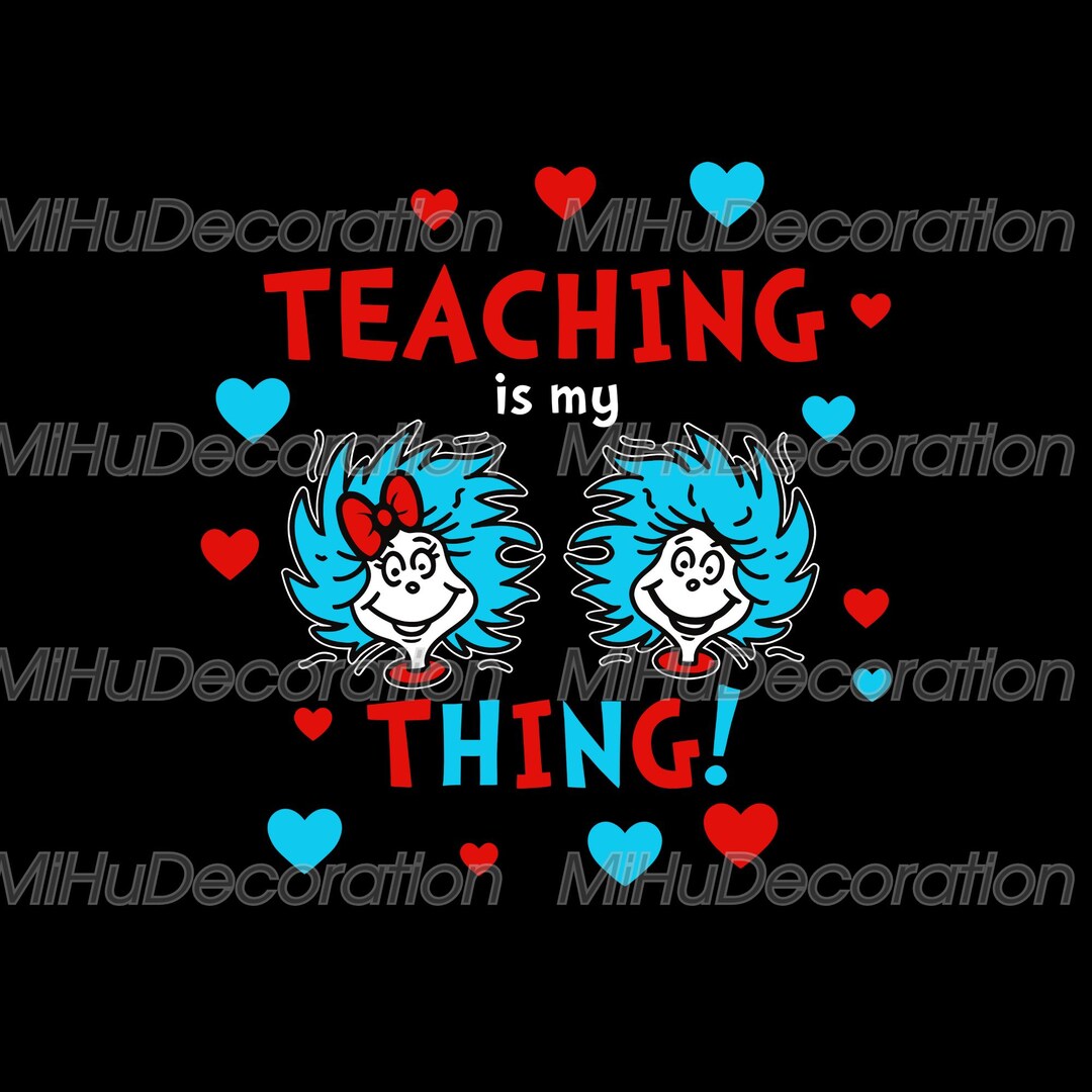 Teaching is My Thing Sublimation, Teacher, Back to School, Teacher Gift ...