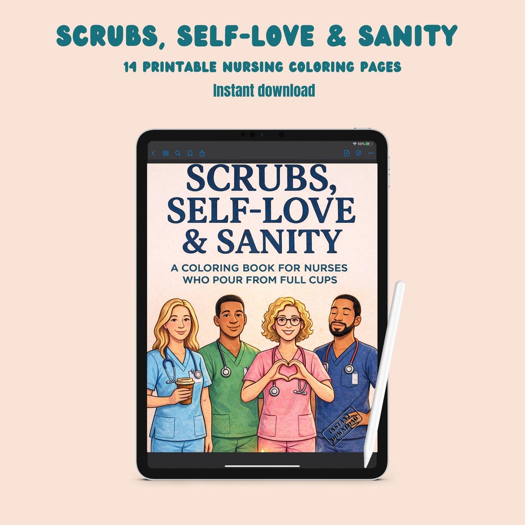 Scrubs, Self-love & Sanity | Nurse Coloring Book - Etsy