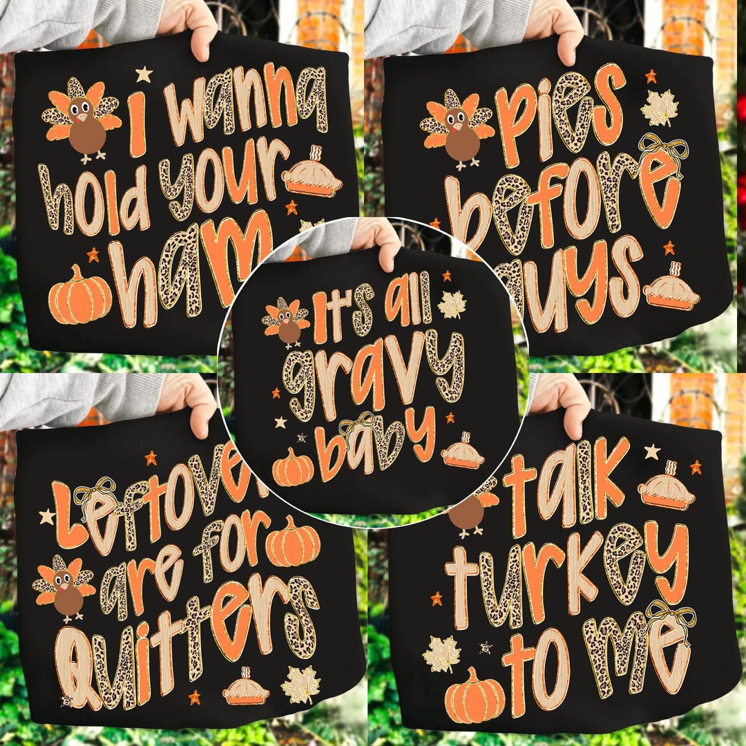 Thanksgiving Funny PNG Bundle, Distressed Turkey Shirt Designs, Pies ...