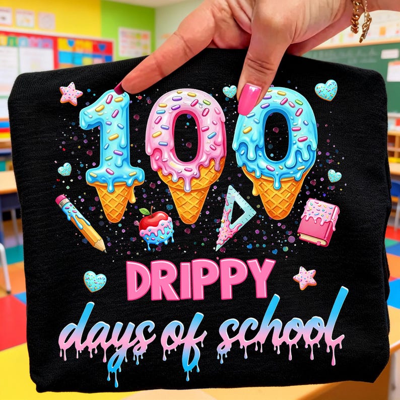 100 Drippy Days of School Png, 100 Days Ice Cream Drip Png, Happy 100th ...