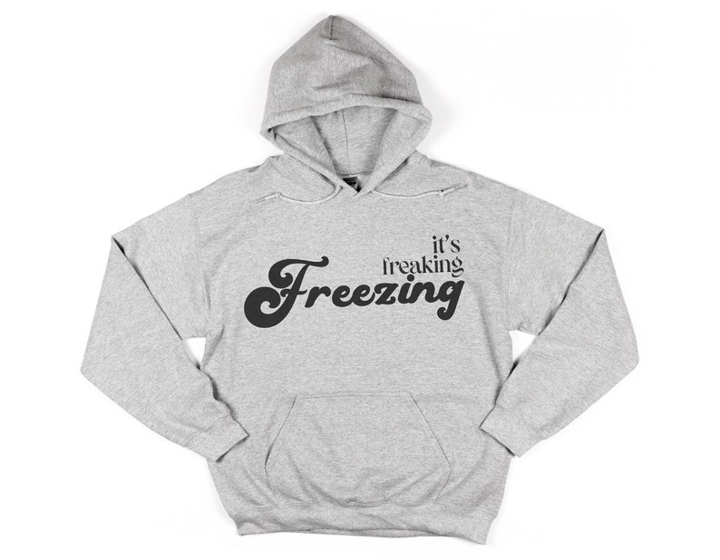 It’s Freaking Freezing SVG PNG Cut File Instant Download Digital Design ...
