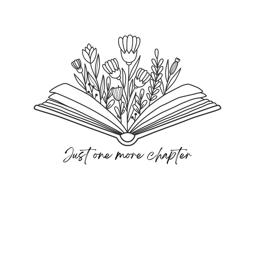 Just One More Chapter PNG JPEG Digital Design Download Instant Book ...