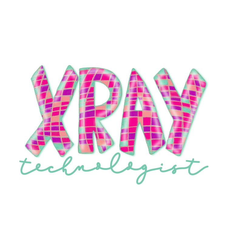 Xray Technologist Radiology Tech Week Healthcare Instant Download PNG ...