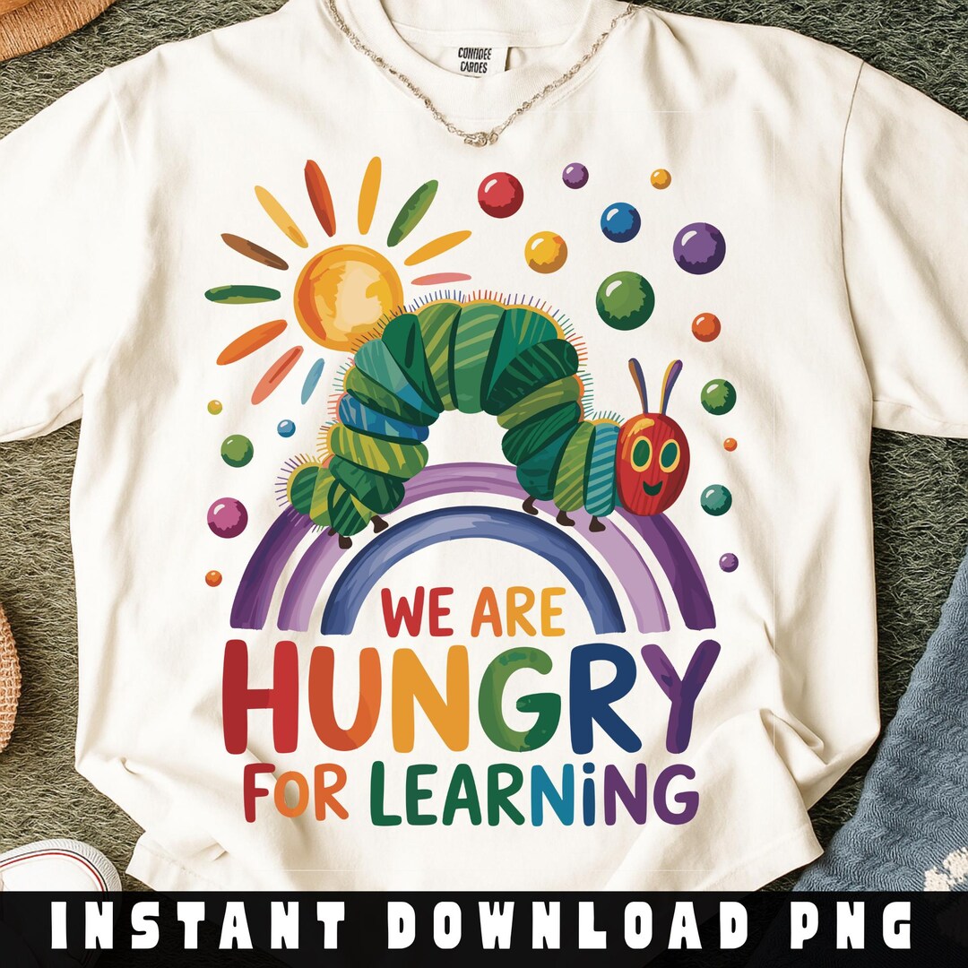 Funny Teacher PNG: We Are Hungry for Learning (digital Download - Etsy