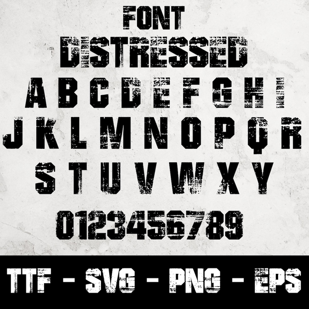 Distressed Font Svg – Distressed Svg – Grunge Svg – Alphabet Letters ...