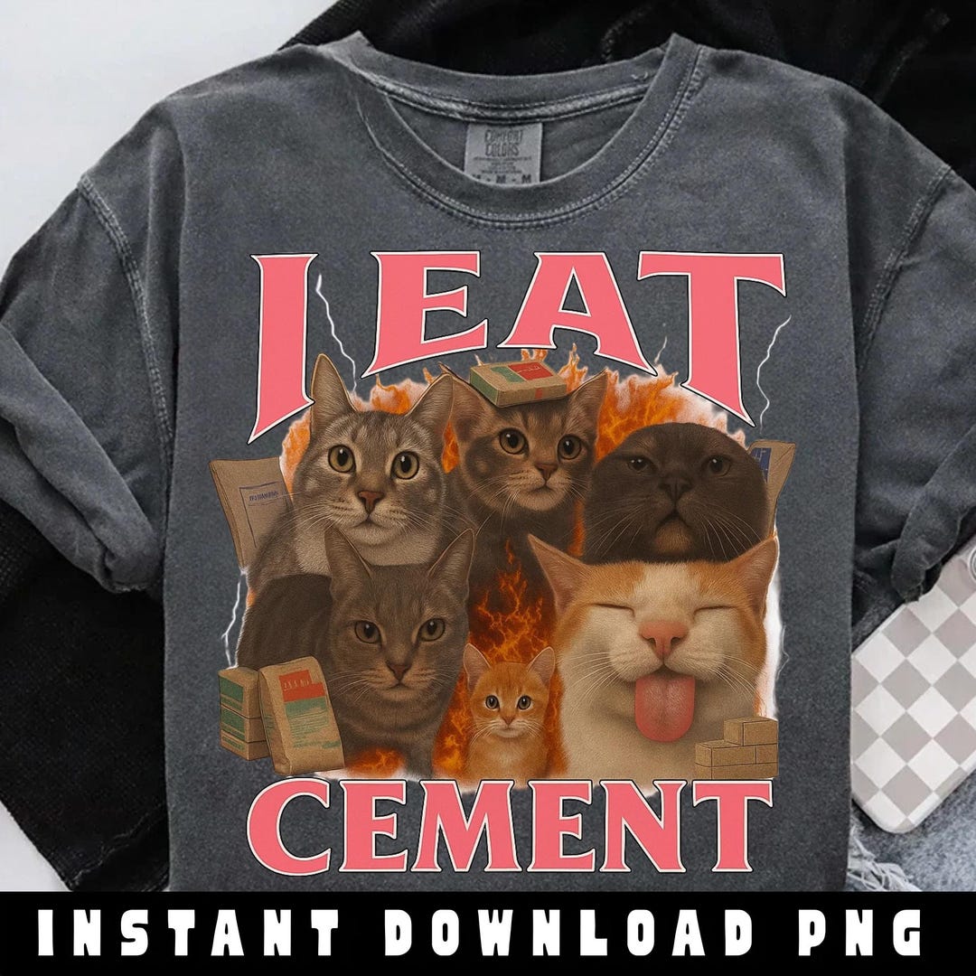 I Eat Cement Png, Funny Cat Meme Png, Cat Lover Gift Png, Funny Cat ...