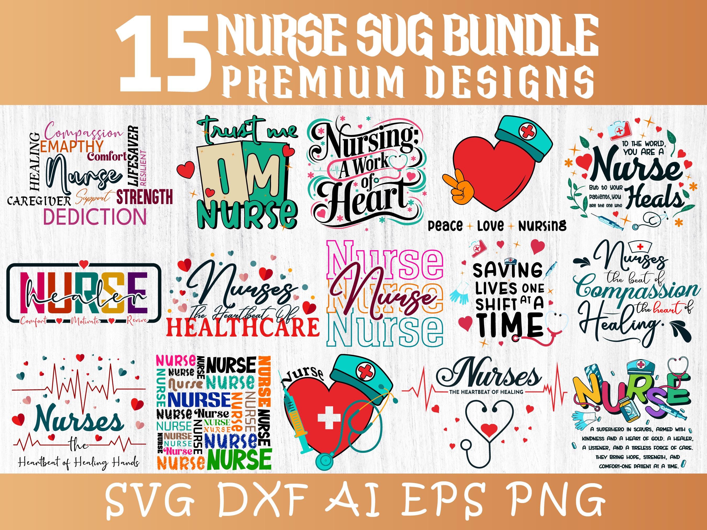 Nurse SVG Bundle, 15 Premium Nursing Designs, Nurse Quote, Healthcare ...