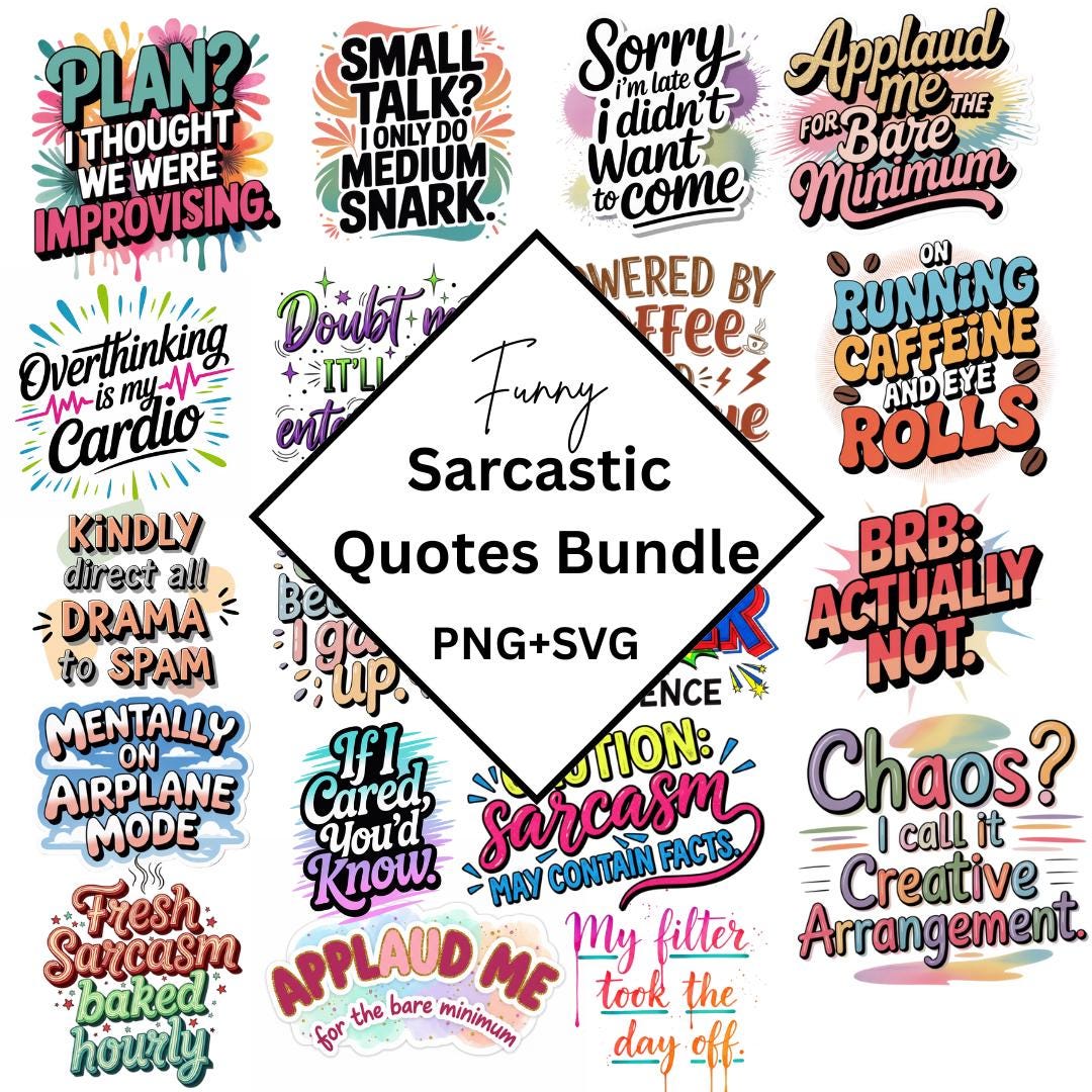 Sarcastic PNG Bundle | Funny Adult Humor Sublimation Designs | Snarky ...