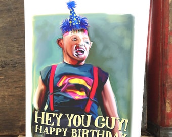 Happy Birthday Sloth Goonies